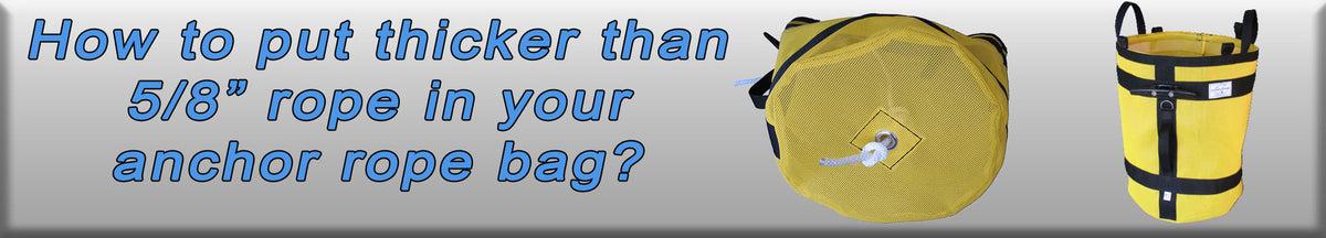 Thicker rope in your anchor bag – Anchor-Caddie