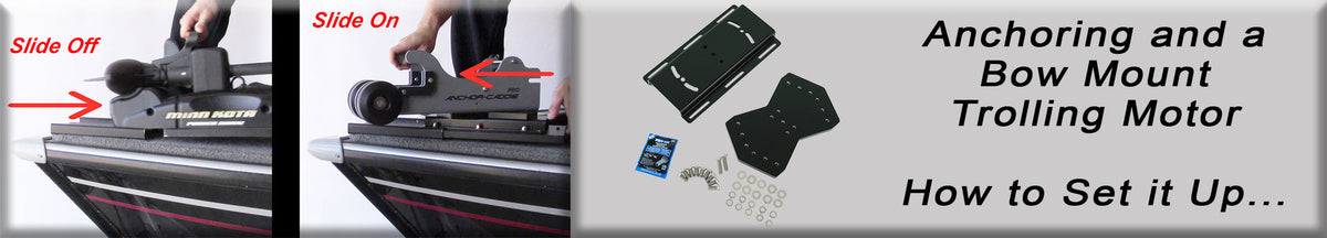 Anchor with a Bow Mount Trolling Motor – Anchor-Caddie